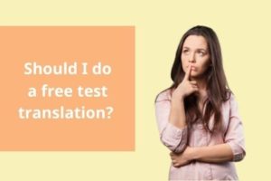 Should I do a free test translation? - The Translator's Studio