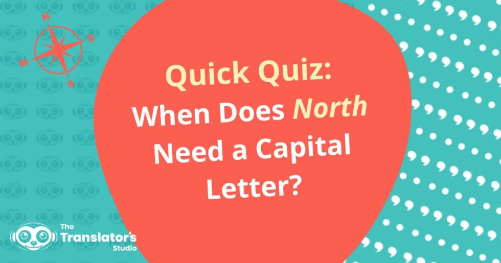 When Does North Need a Capital Letter?